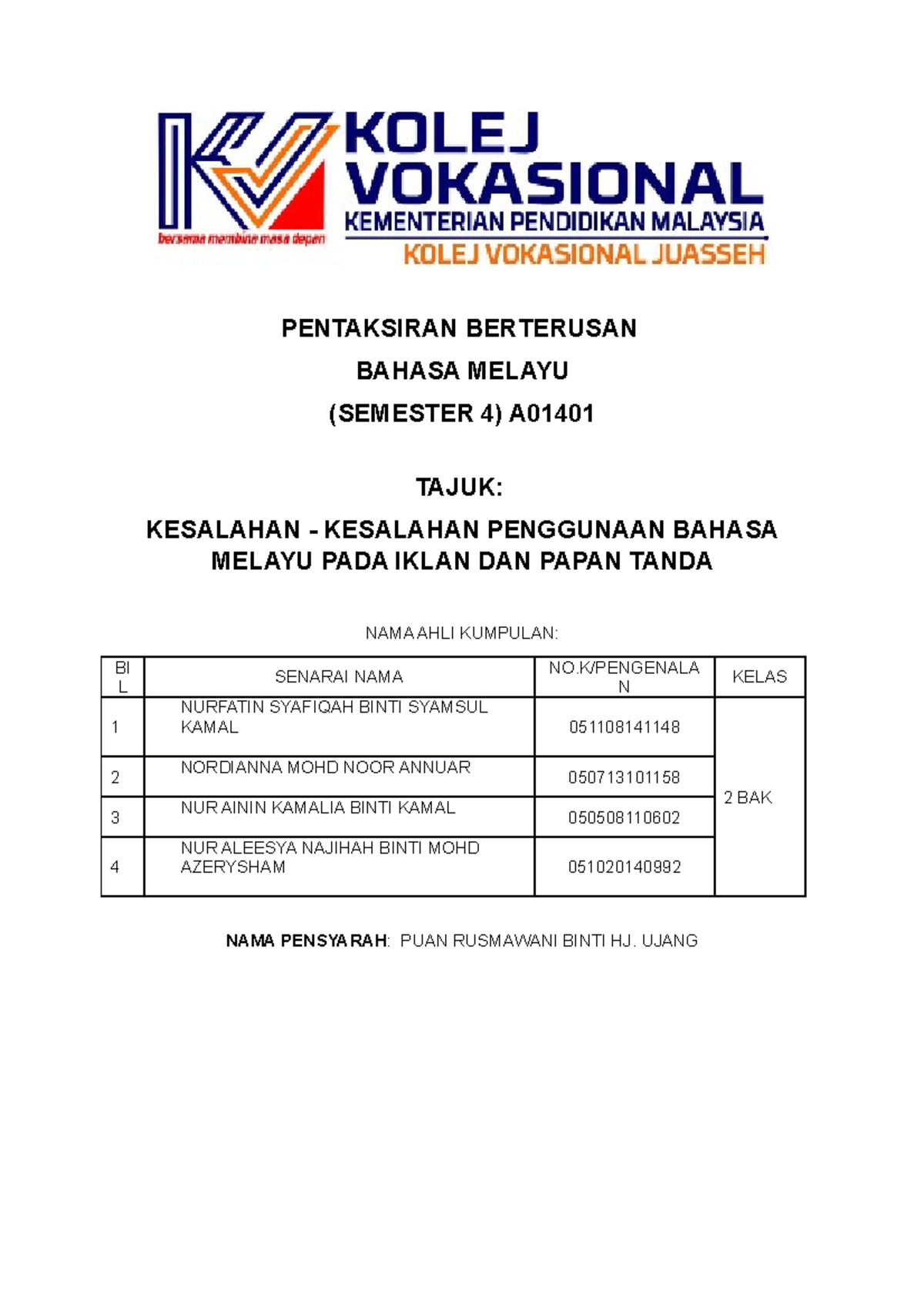 Kesalahan Penggunaan Bahasa Melayu pada Papan Tanda (BAH 4) - Studocu