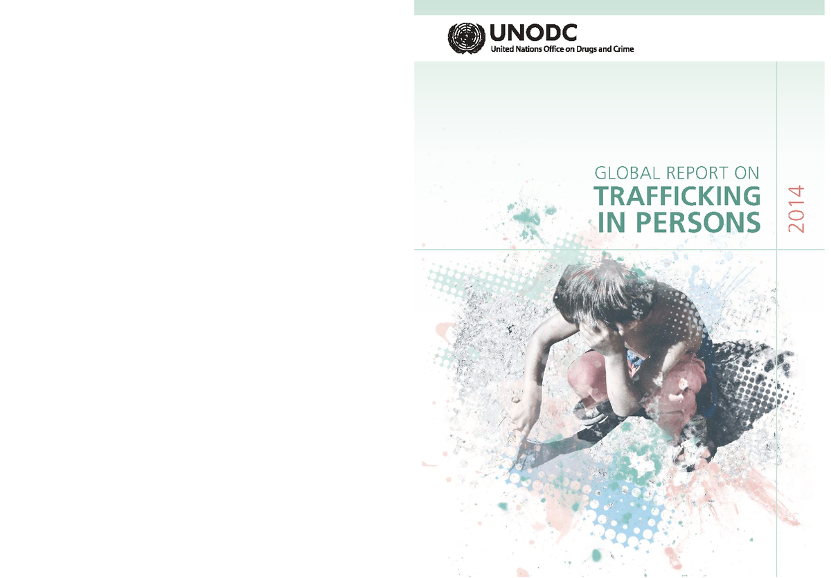 Global Report on Trafficking in Persons 2014 (UNODC) - Studocu
