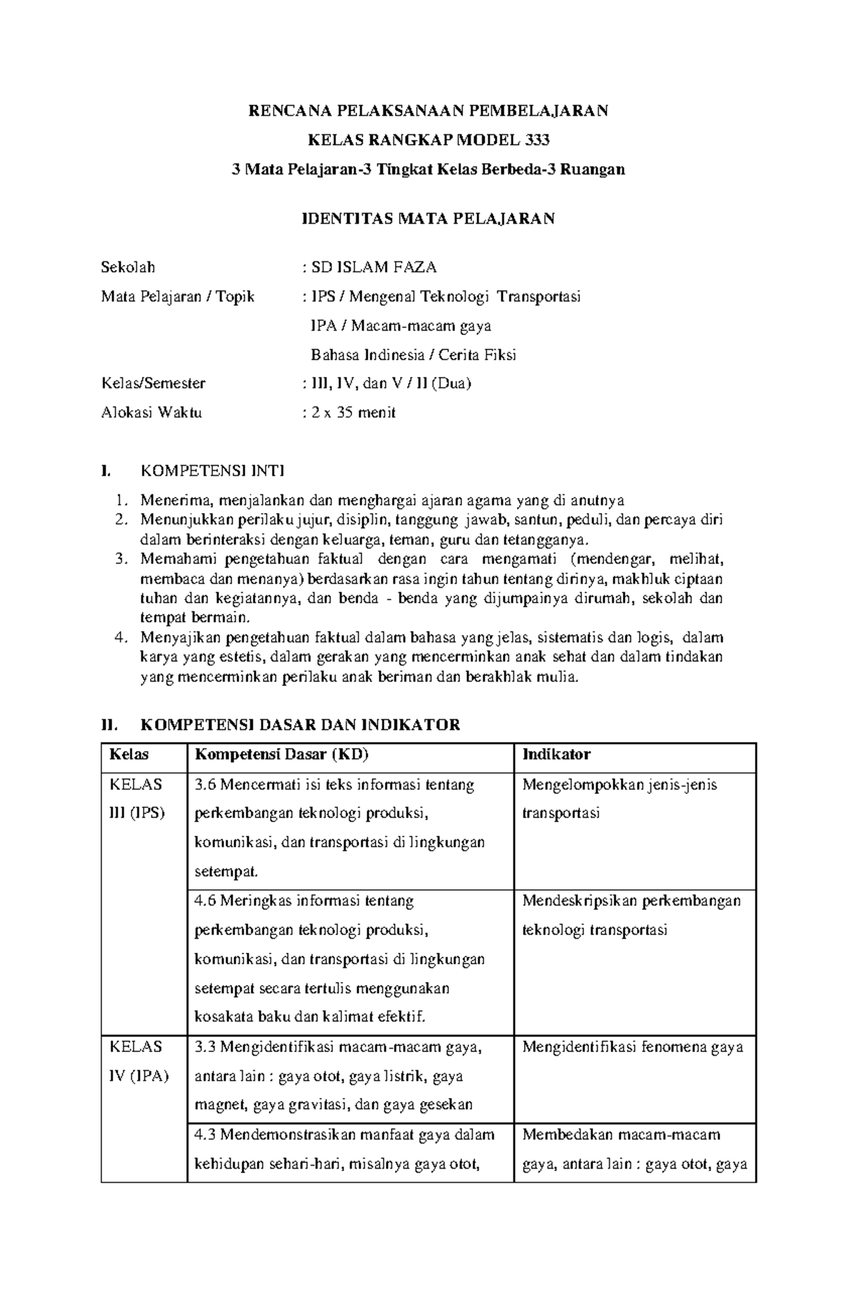 RPP PKR 333: Rencana Pembelajaran Kelas Rangkap IPS, IPA, dan BIndo ...