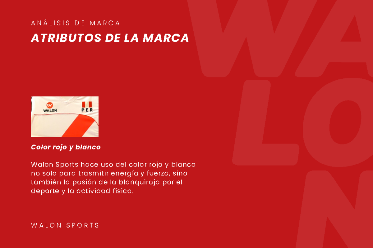 Análisis Marca Walon 3 - ATRIBUTOS DE LA MARCA Color rojo y blanco ...