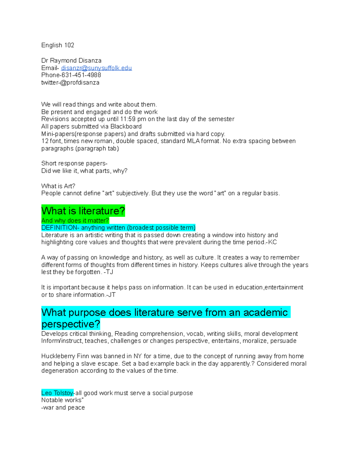 Eng 102 notes - English 102 Dr Raymond Disanza We will read things and ...