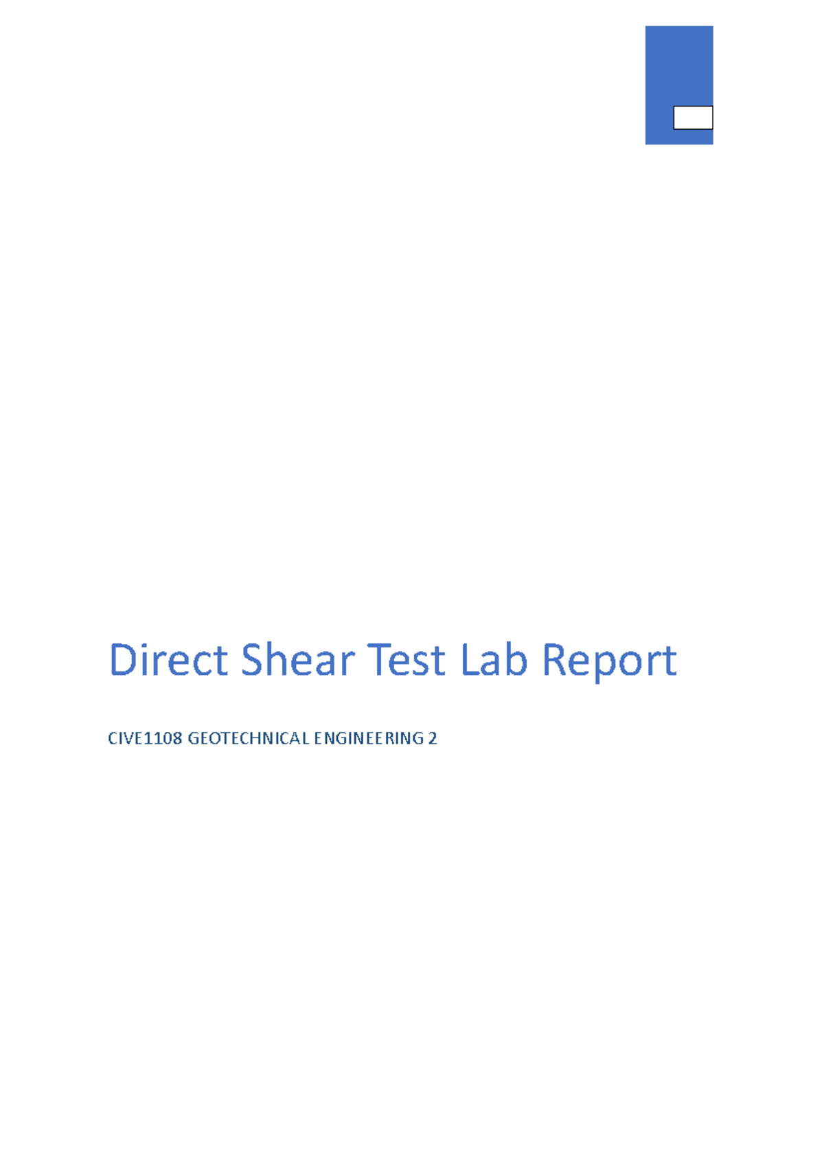 CIVE1108 Direct Shear Test Lab Report - Geotechnical Engineering - Studocu