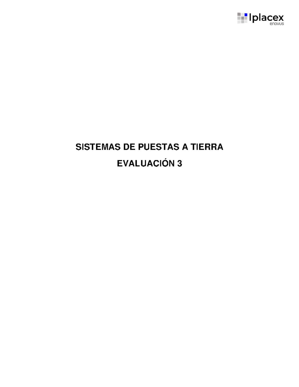 Evaluación 3 - SPT - Sistemas de Puesta a Tierra - Studocu