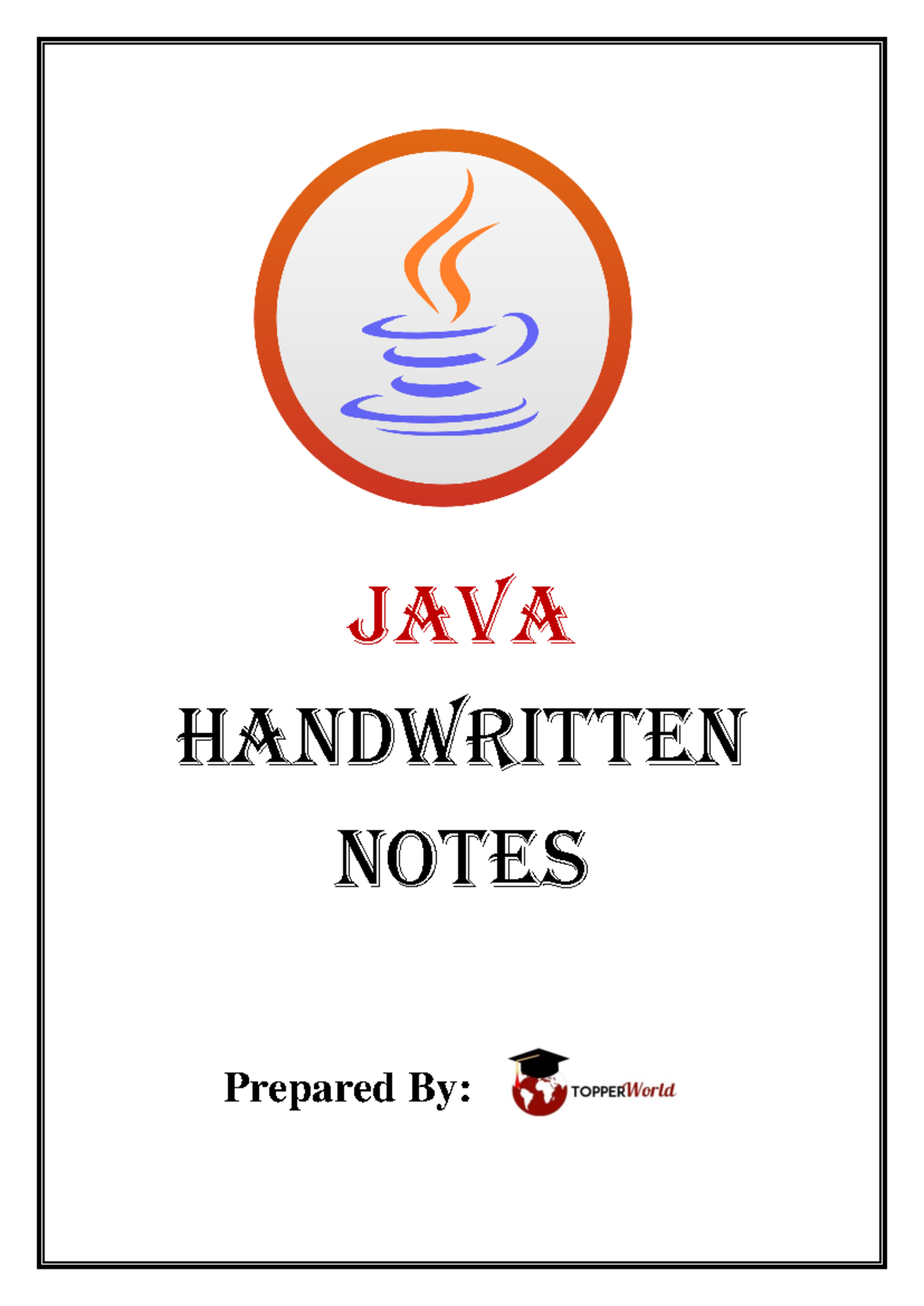 Java-handwritten-Notes - JAVA HANDWRITTEN NOTES Prepared : TOPPERWorld ...