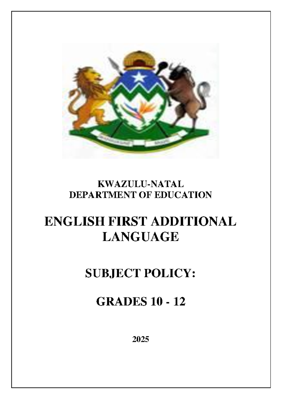 KZN Department of Education EFAL Subject Policy Grades 10-12 2025 - Studocu