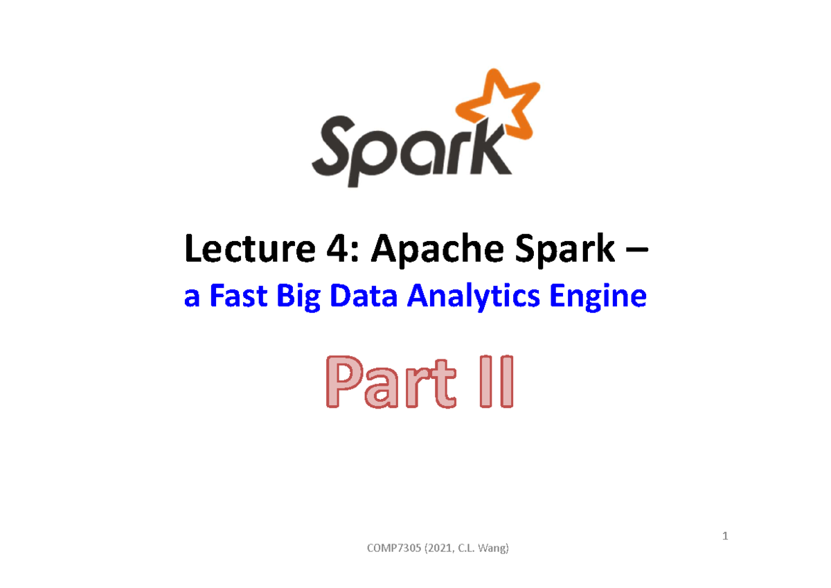 L04N01 COMP7305 Lecture 04: Apache Spark RDD Persistence & DAG - Studocu