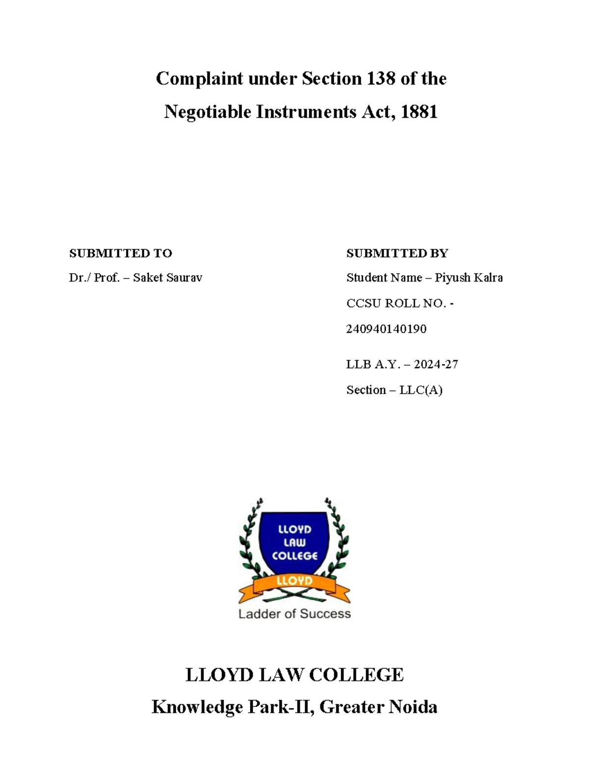 Complaint under Sec. 138 of NI Act, 1881 - Piyush Kalra's Case - Studocu