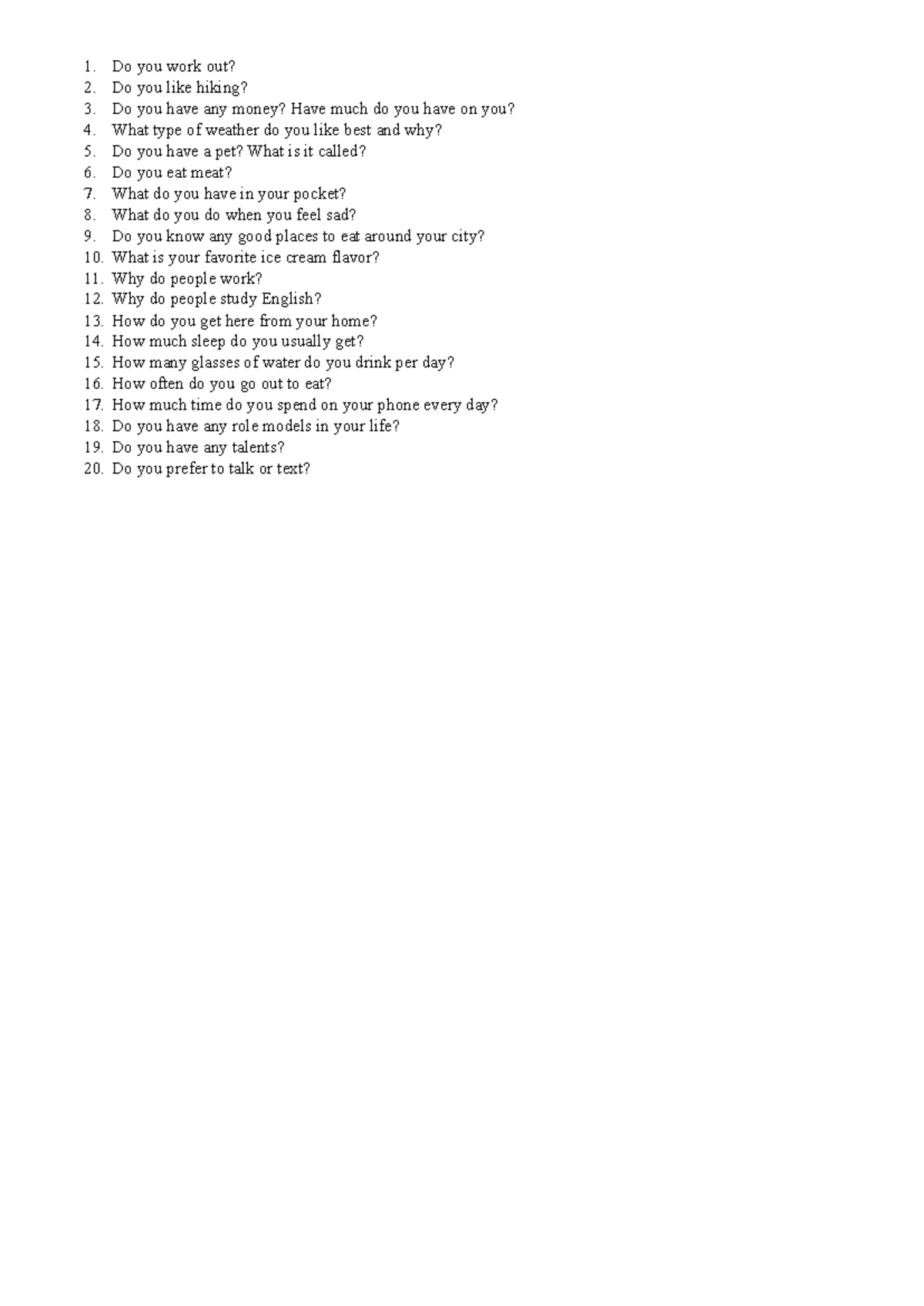 Questions present simple 20 - Do you work out? Do you like hiking? Do ...