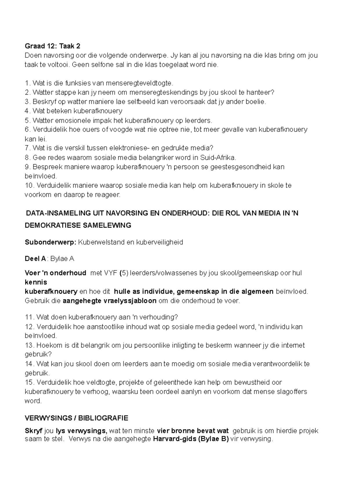 Graad 12: Taak 2 - Navorsing oor Kuberafknouery en Media se Rol - Studocu