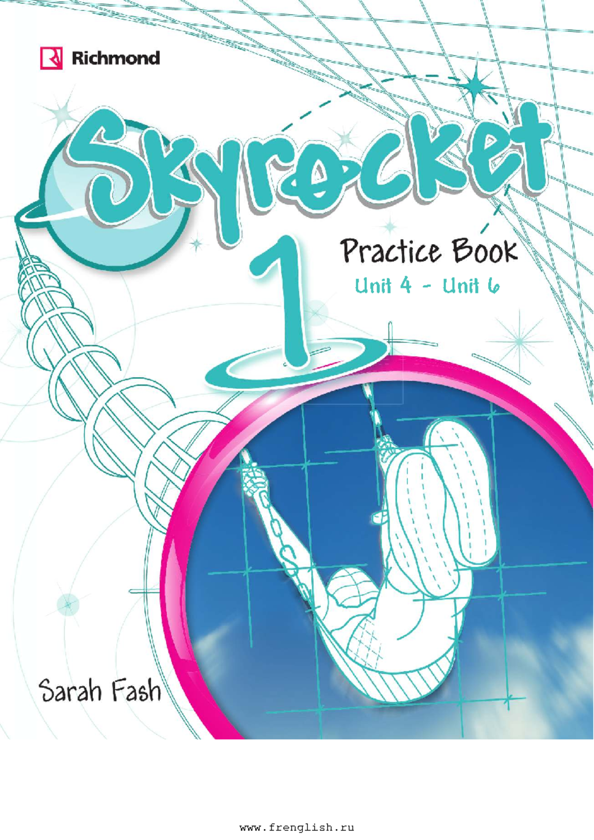 Richmond Skyrocket 1 Practice Book Units 4-9 Review - Studeersnel