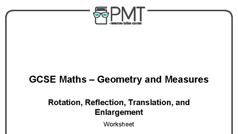 GCSE Maths Geometry & Measures: Rotation, Reflection, Translation ...