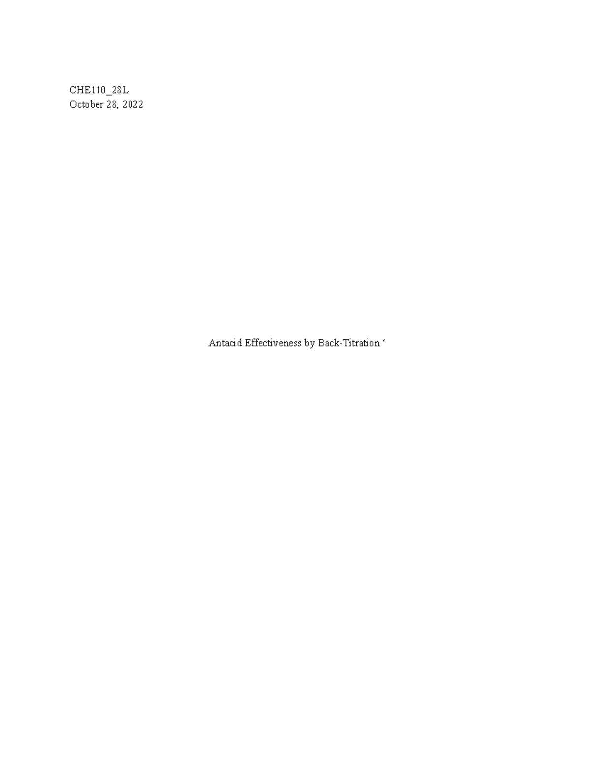 Lab 7 - Antacid Effectiveness by Back-Titration (CHE110_28L) - Studocu