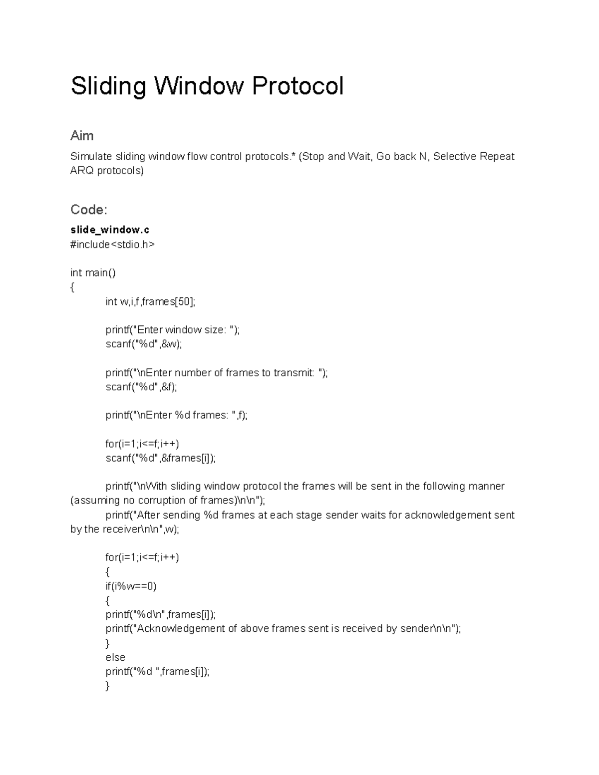 sliding window flow control protocols.* (Stop and Wait, Go back N ...