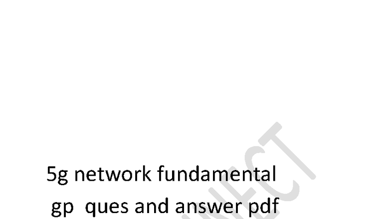 5G Network Fundamentals: Key Q&A for GP Exam Preparation - Studocu
