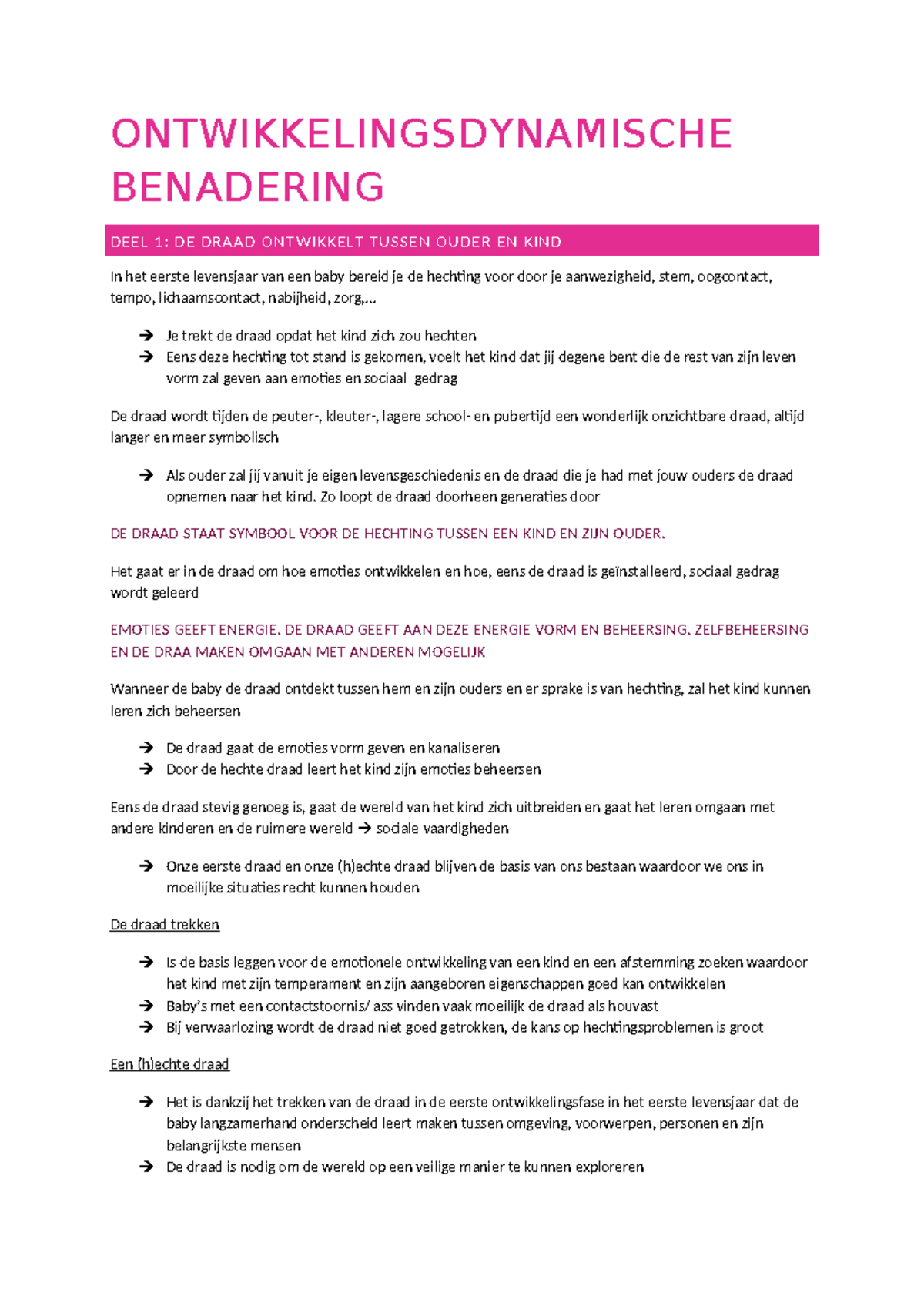Samenvatting Ontwikkelingsdynamische Benadering Deel 1: De Draad Tussen ...