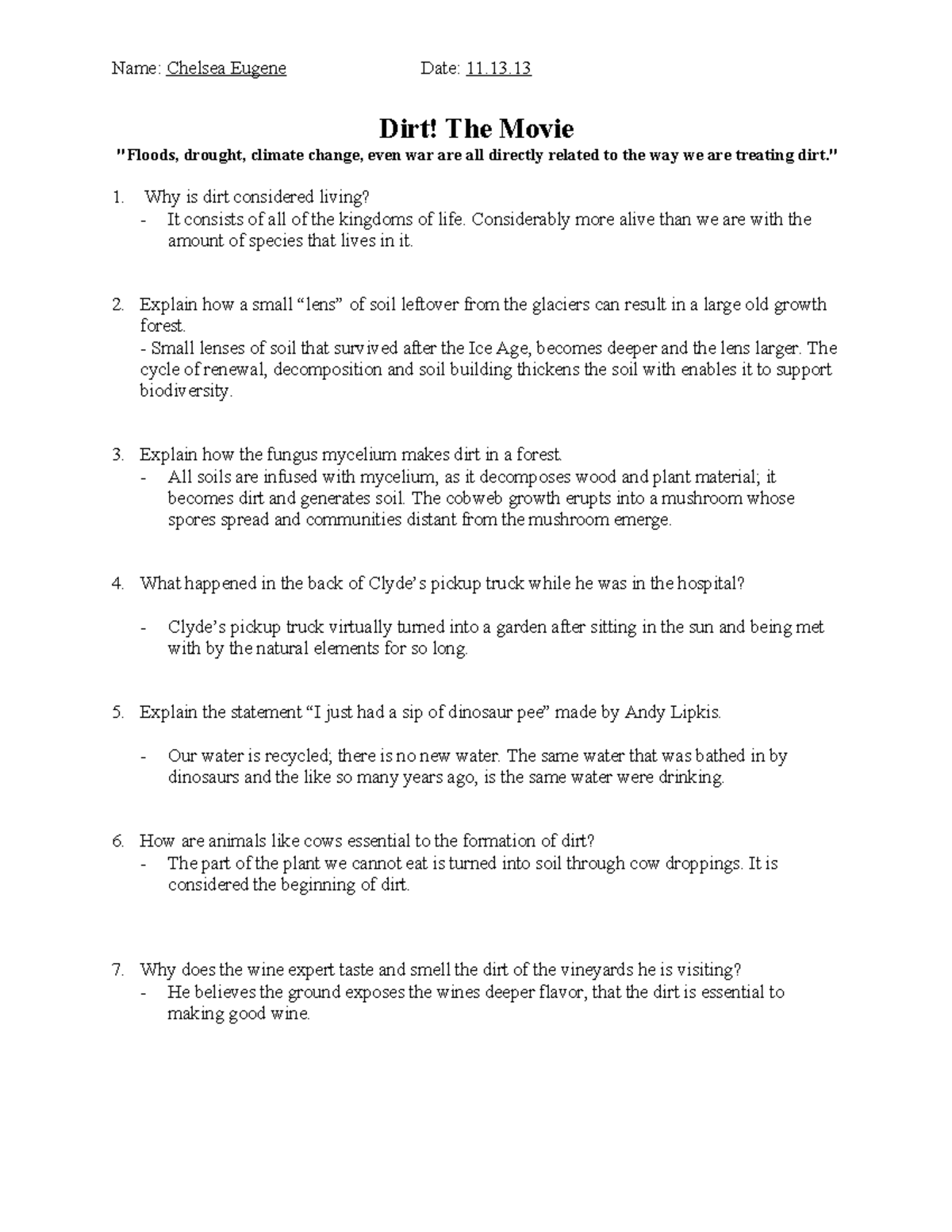Dirt! The Movie Study Questions and Answers - Course: ENV101 - Studocu