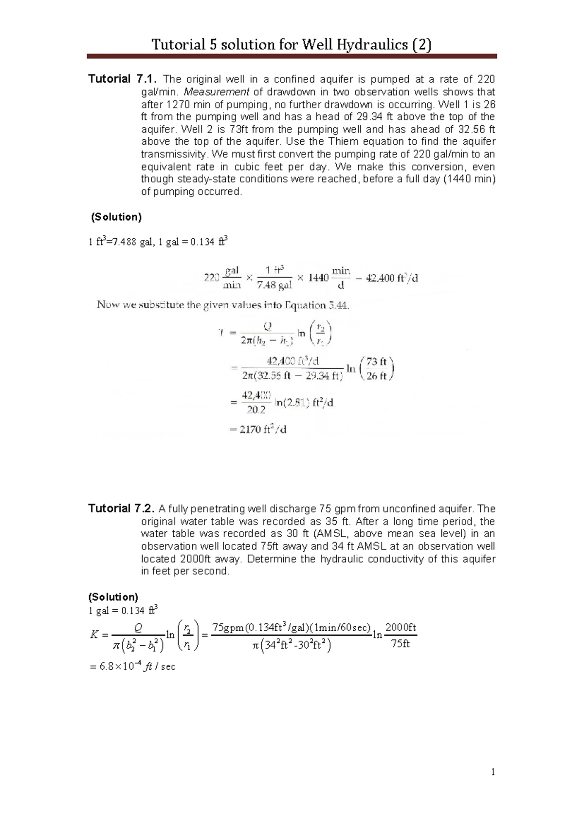 Tutorial Solution Chapter 7 Week 6 - Tutorial 5 solution for Well Hydraulics (2) Tutorial 7. The ...