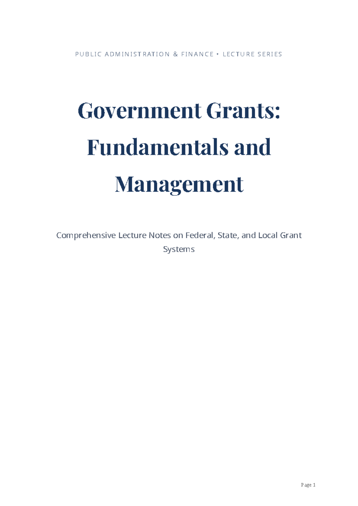 PUB ADM FIN 101: Gov Grants - Fundamentals & Management Lecture Notes ...