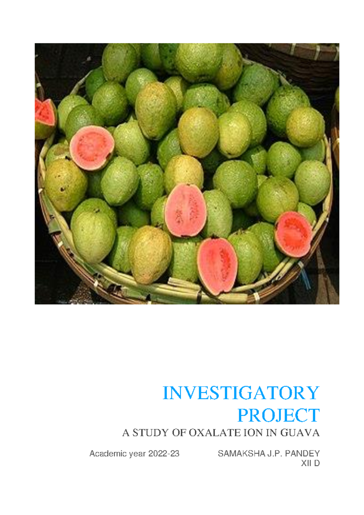 CHEM Project: Investigating Oxalate Ions in Guava Fruit Ripening - Studocu