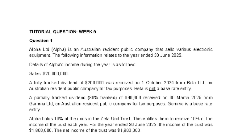Tutorial Question: Week 9 - Tax Liability & Franking Account for Alpha ...