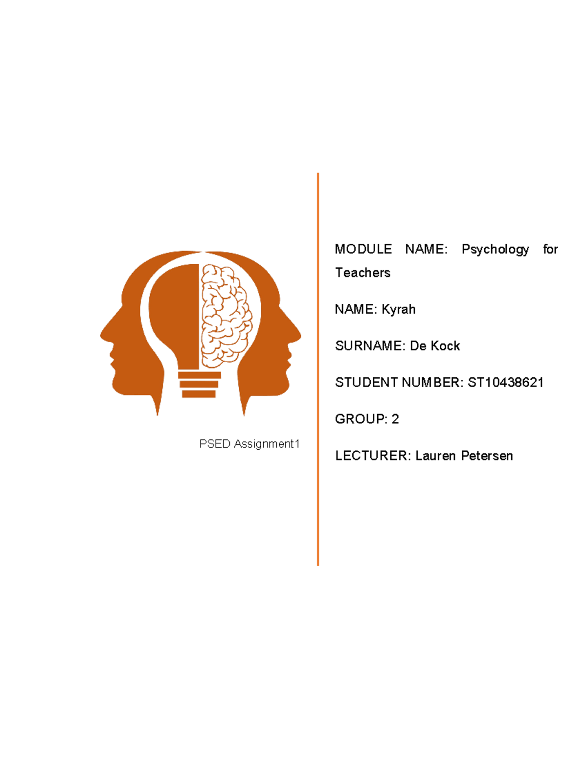 PSED Assignment 1 - PSED Assignment MODULE NAME: Psychology for ...