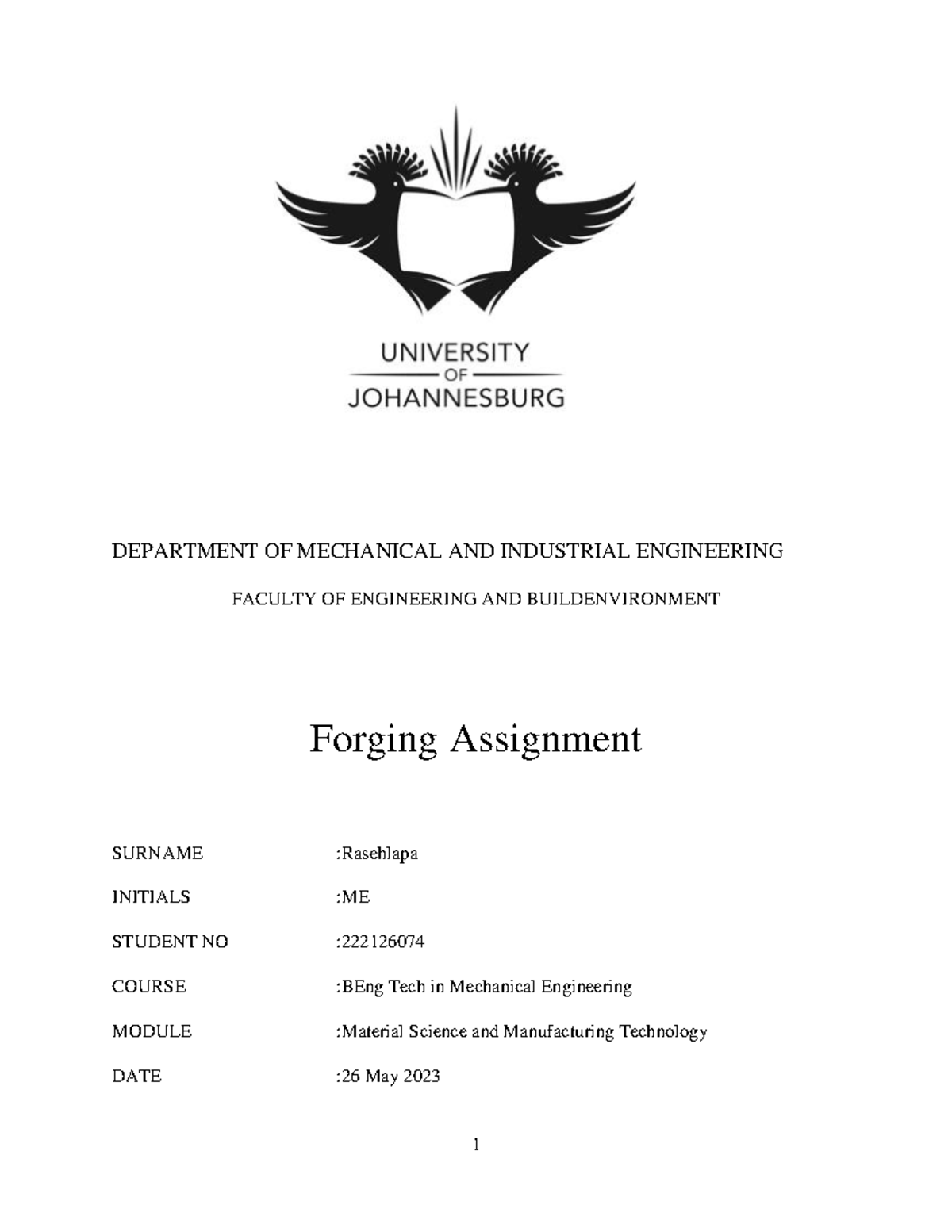 BEng Tech in Mechanical Eng - Forging Assignment Analysis and Findings - Studocu