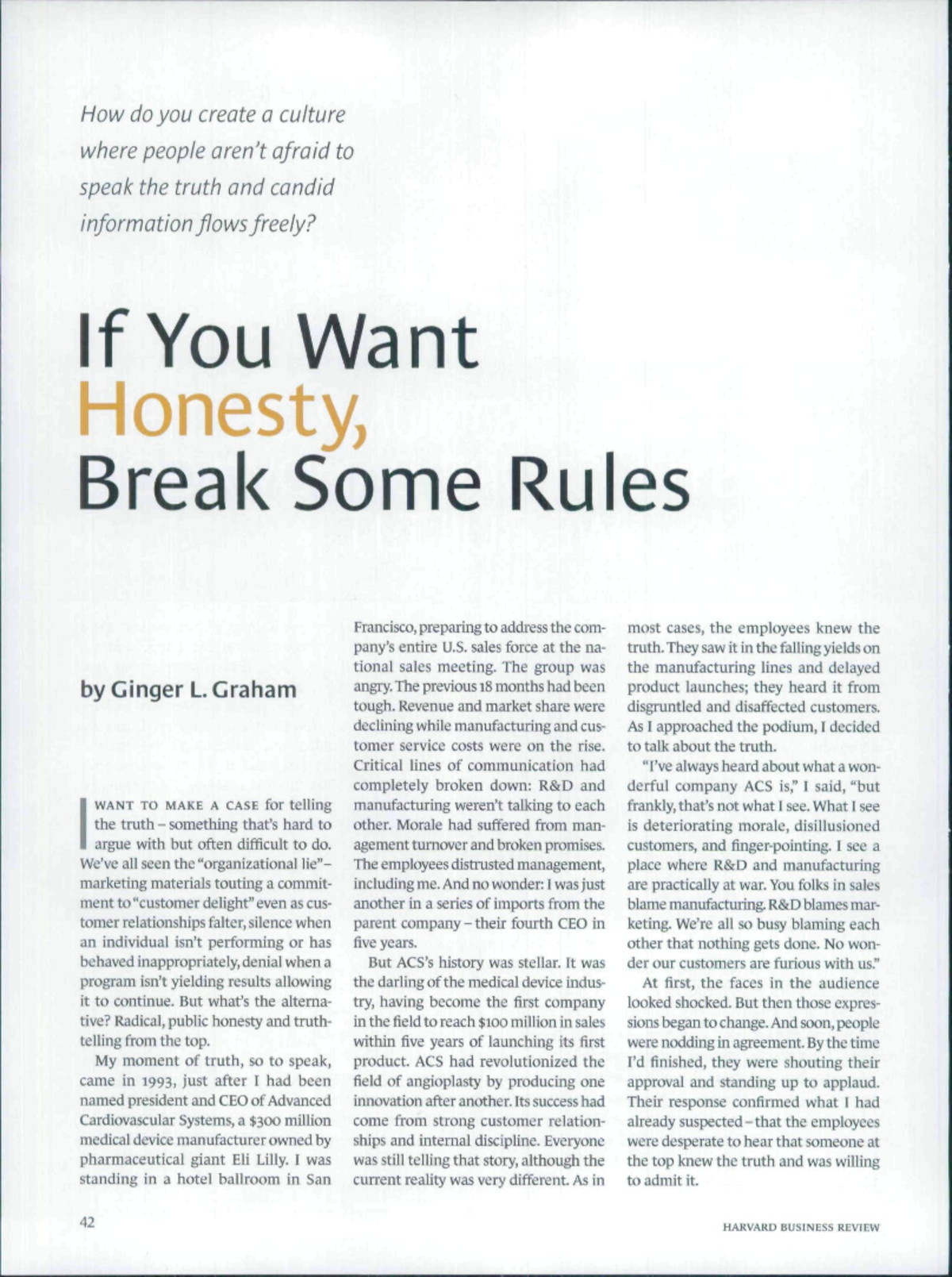 If You Want Honesty, Break Some Rules: A Case Study on Truth in ...