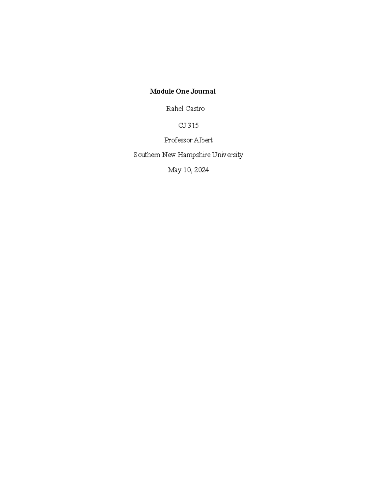 CJ 315 Module 1 Journal - Module One Journal Rahel Castro CJ 315 ... CJ 315 Module 1 Journal - Module One Journal Rahel Castro CJ 315 ...