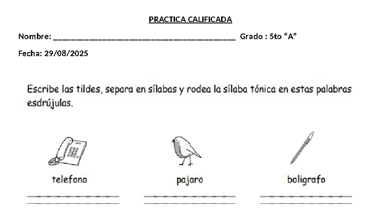 Práctica de Palabras Agudas, Graves y Esdrújulas - 5to Grado - Studocu