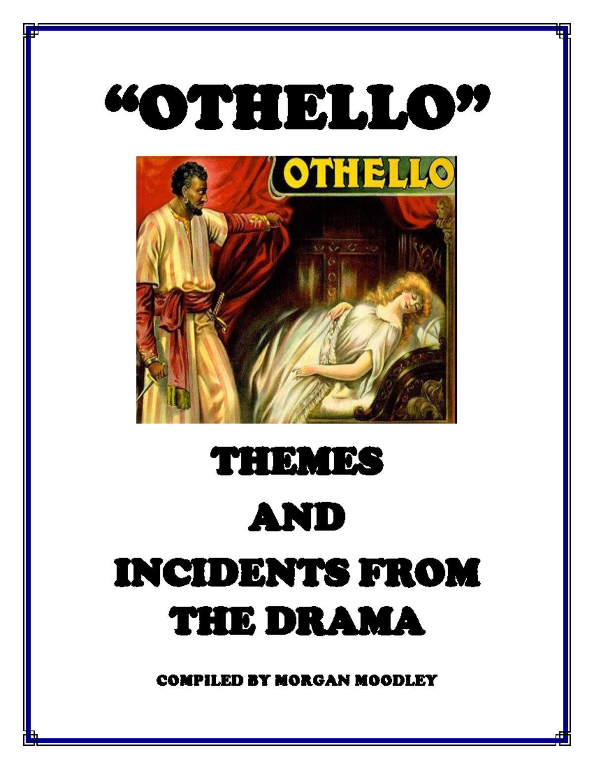 Othello Themes & Incidents Analysis - ENG 201 Lectures - Studocu