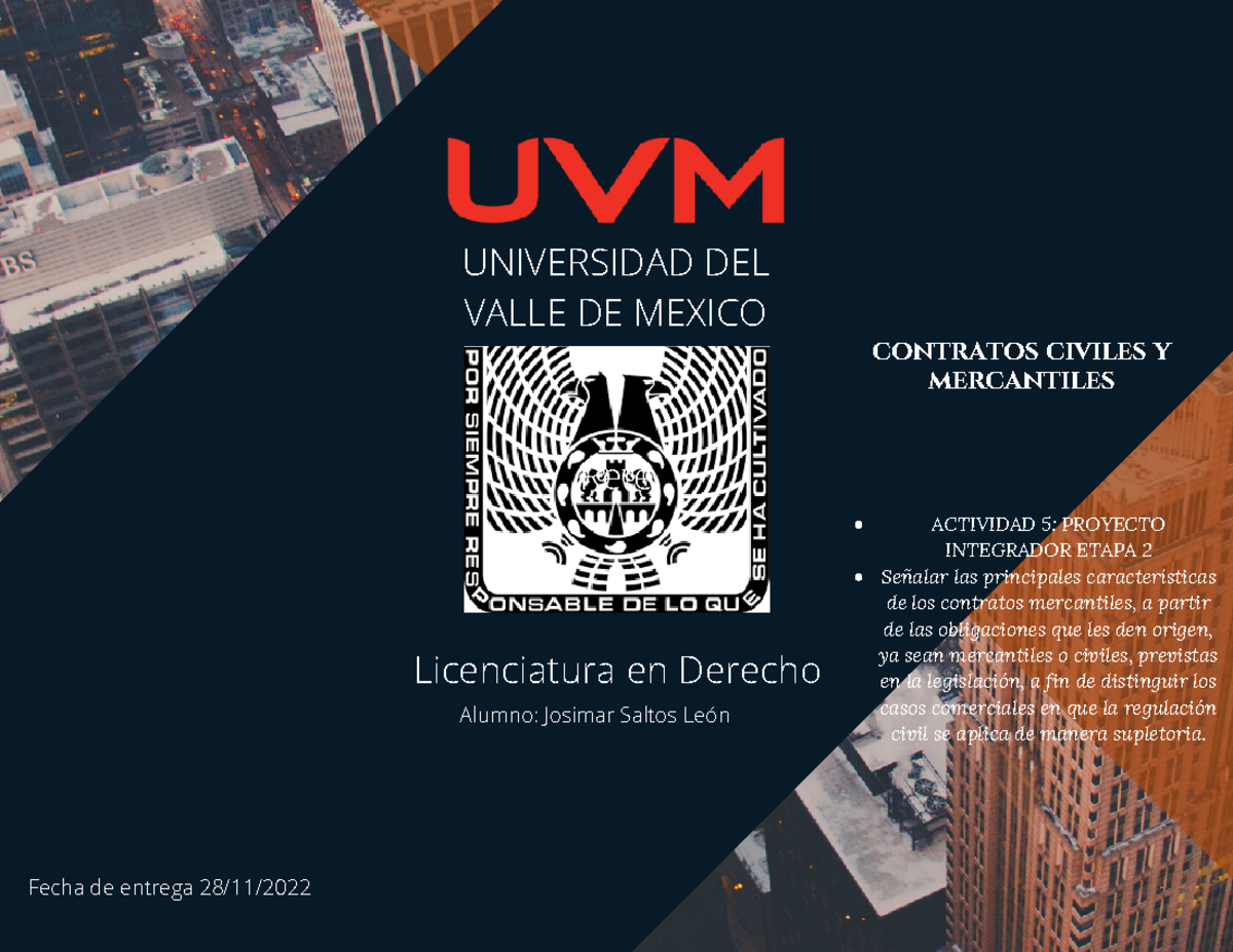 A5 JSL - Actividad 5 - contratos civiles y mercantiles ACTIVIDAD 5: PROYECTO INTEGRADOR ETAPA 2 ...