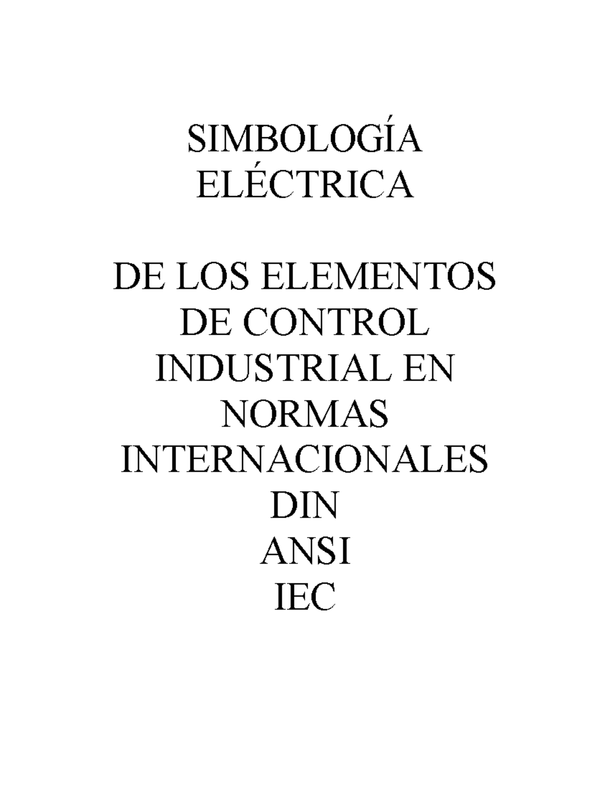 Simbología Eléctrica de Control Industrial según Normas DIN/ANSI/IEC ...