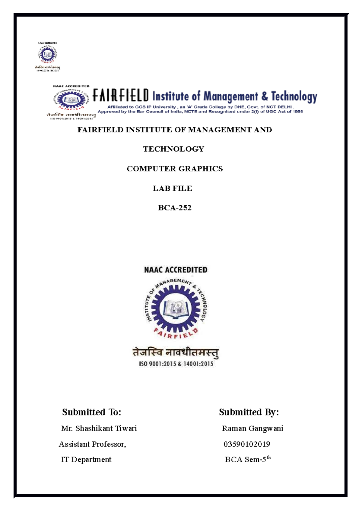 Computer Graphics LAB FILE - FAIRFIELD INSTITUTE OF MANAGEMENT AND TECHNOLOGY COMPUTER GRAPHICS ...