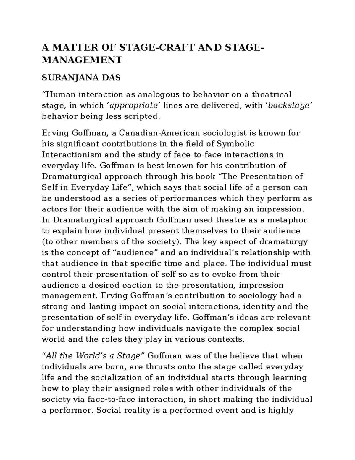 Dramaturgy - Erving Goffman's Dramaturgical Approach - A MATTER OF ...
