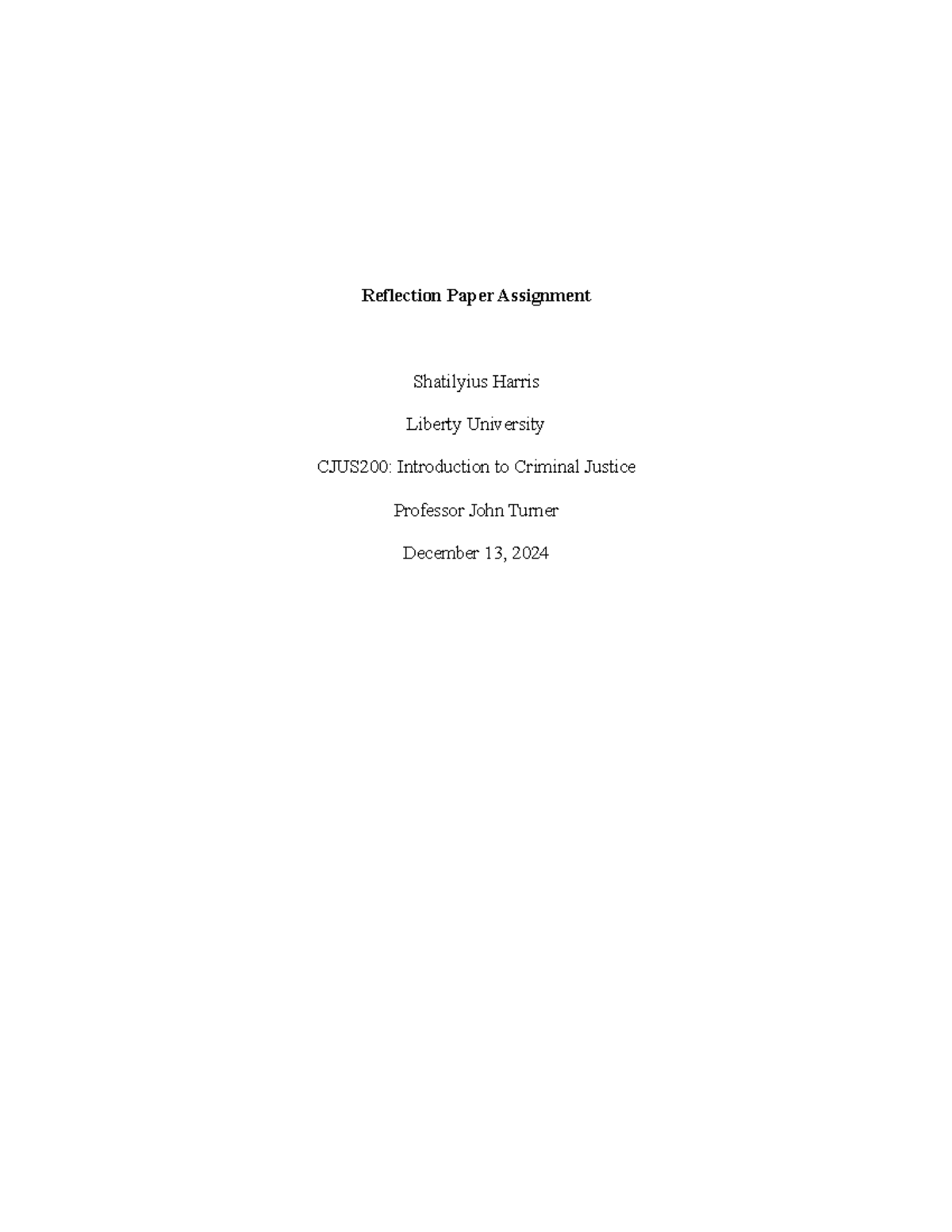 CJUS200: Reflection Paper on Criminal Justice Insights and Learnings ...