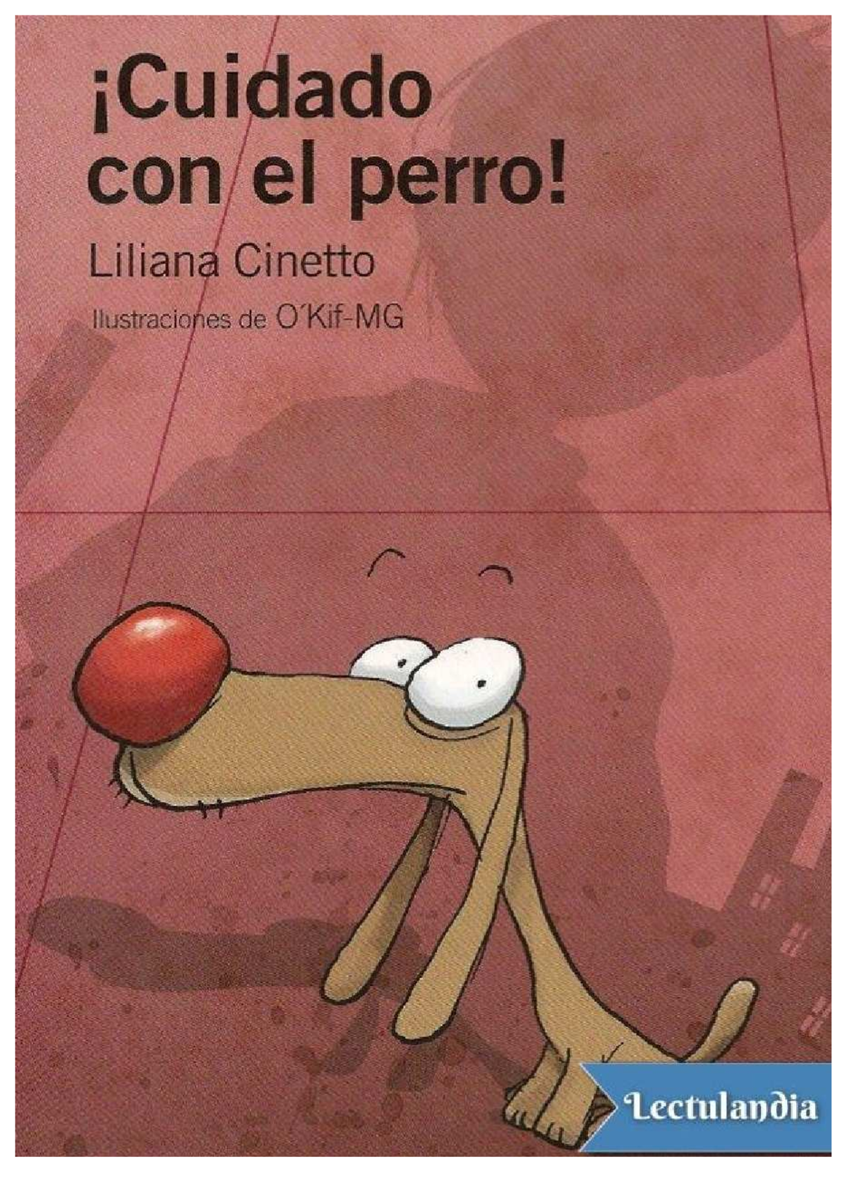 Cuidado con el perro: Aventuras de Federico y Diminuto (Liliana Cinetto ...