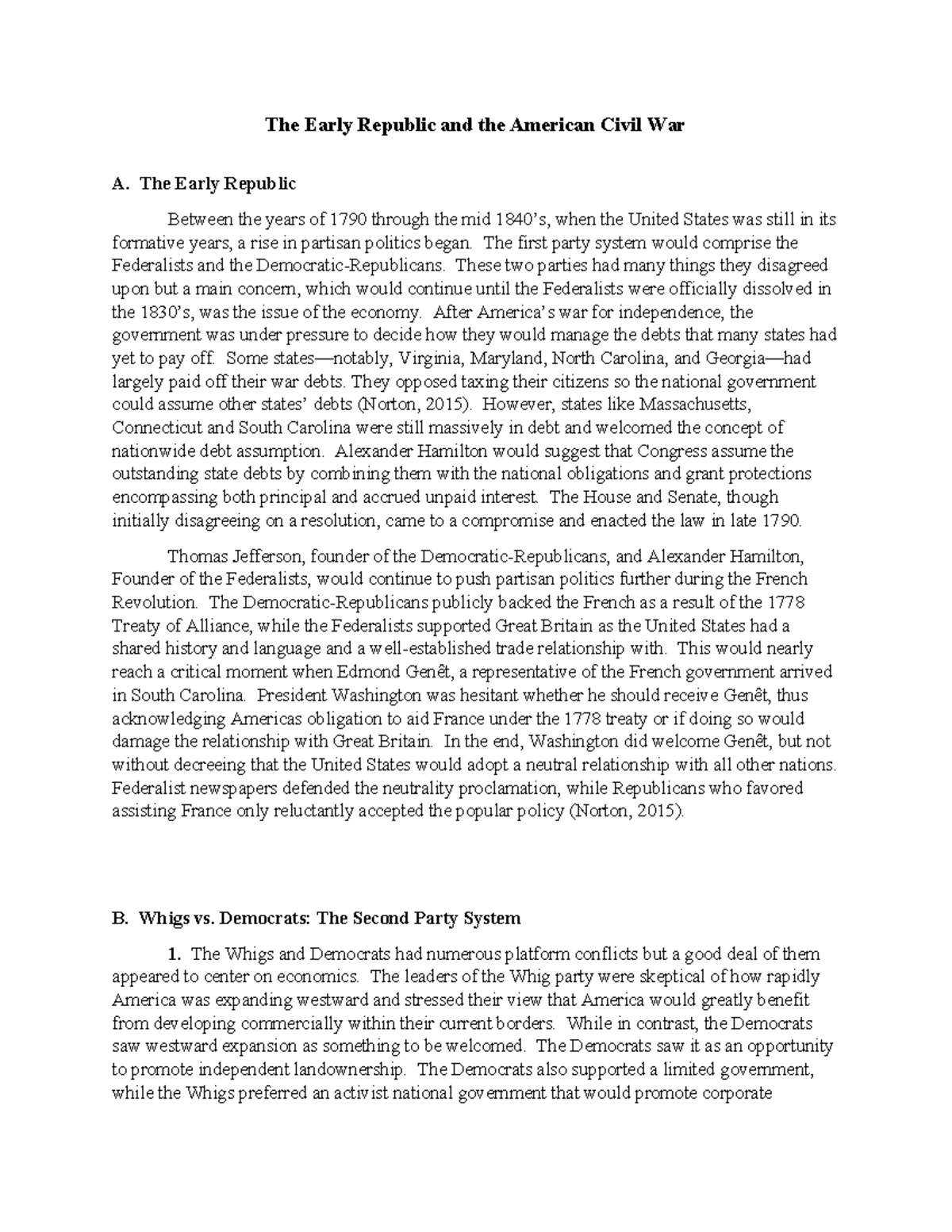 Task 2 - Full - Passed on first attempt. - The Early Republic and the ...