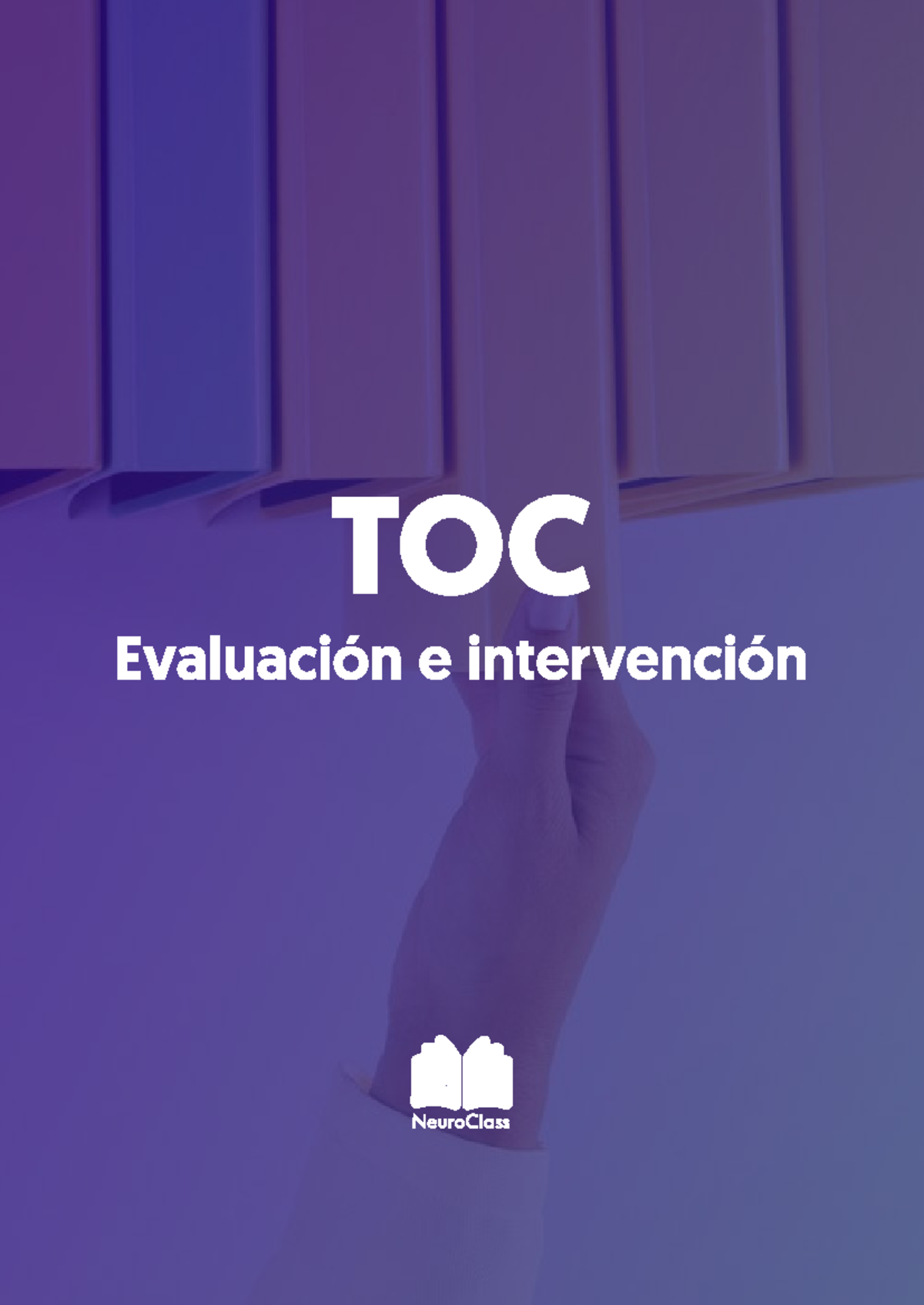 Manual de Terapia de Exposición con Prevención de Respuesta (EPR) para TOC - Studocu