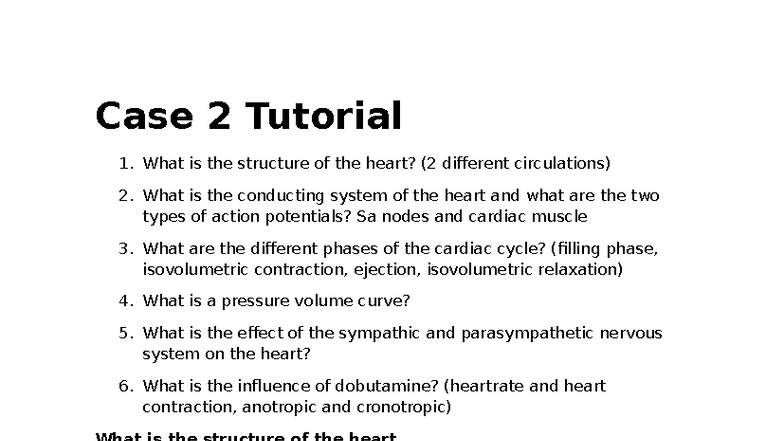 Case Study 2-3-4: Heart Structure, Function, and Circulatory Dynamics ...