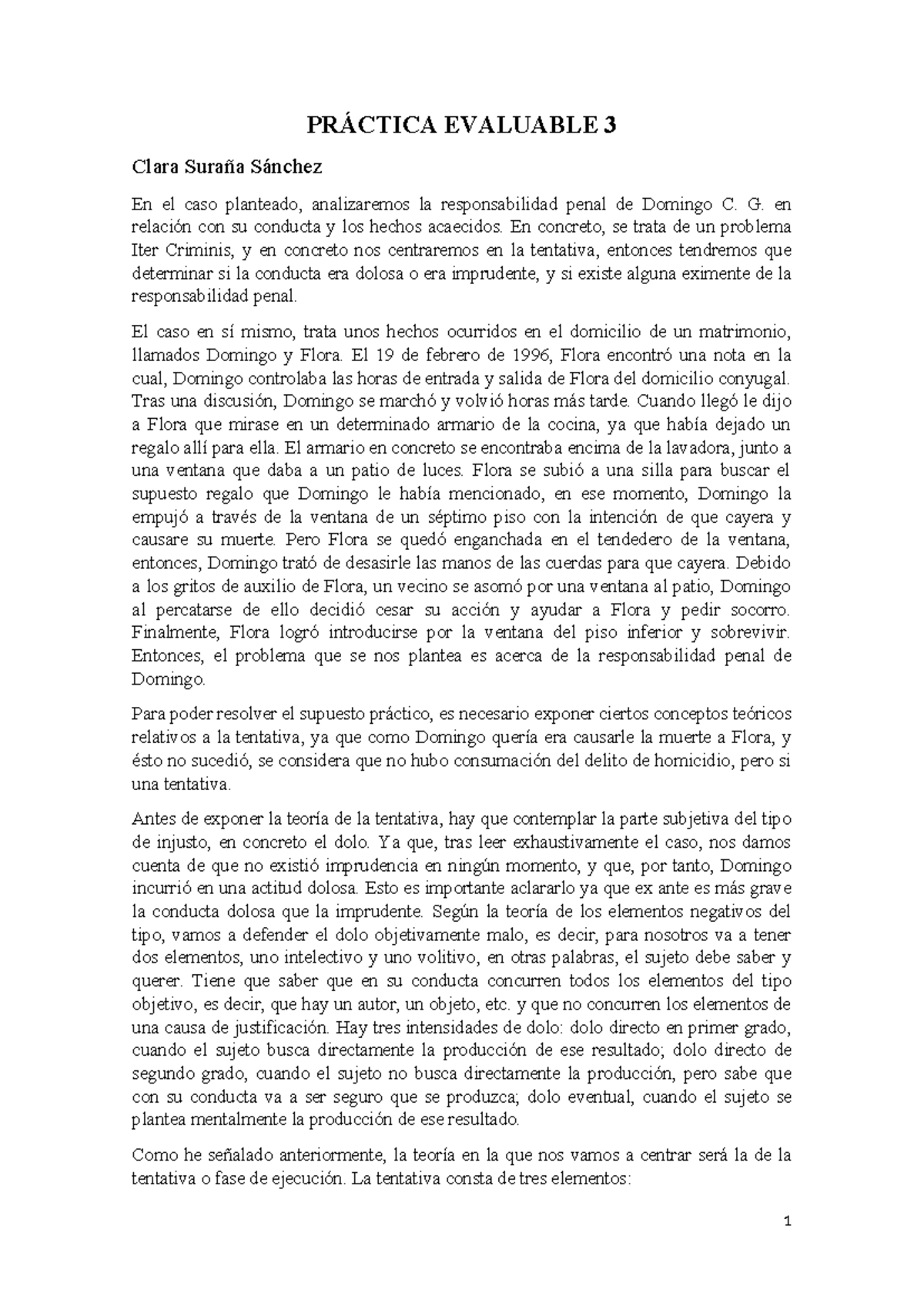 PRÁCTICA EVALUABLE 3: Análisis de Tentativa y Responsabilidad Penal - Studocu