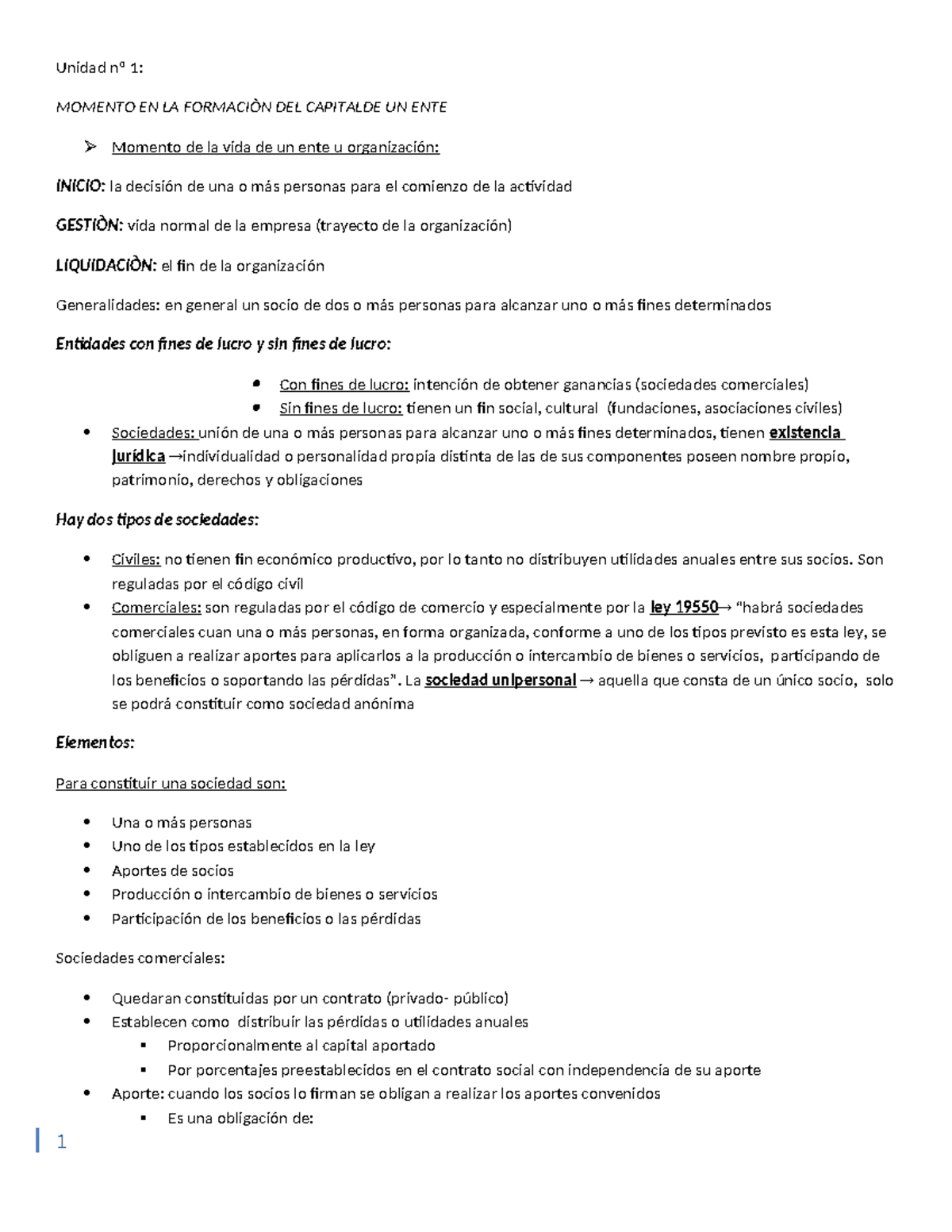 Contabilidad 1 - resumen - Unidad nº 1: MOMENTO EN LA FORMACIÒN DEL CAPITALDE UN ENTE Momento de ...
