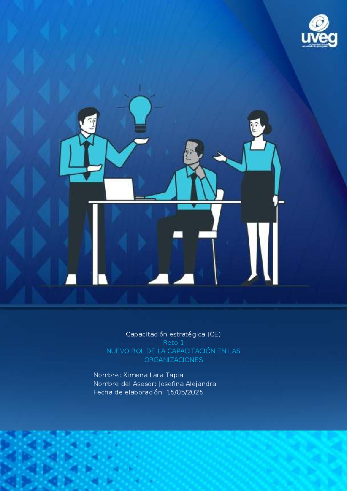 Capacitación Estratégica (CE) Reto 1: Nuevo Rol en Organizaciones - Studocu