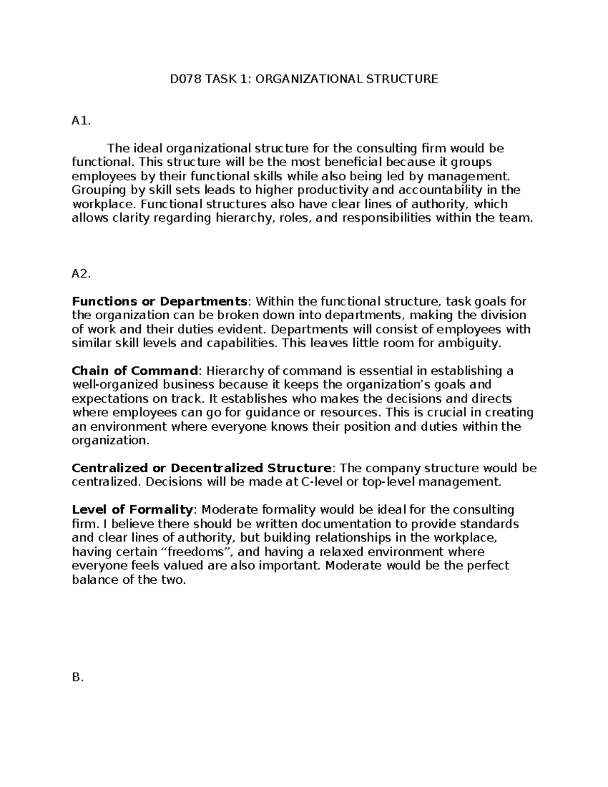 D078 Task 1 Complete - D078 TASK 1: ORGANIZATIONAL STRUCTURE A1. The ...