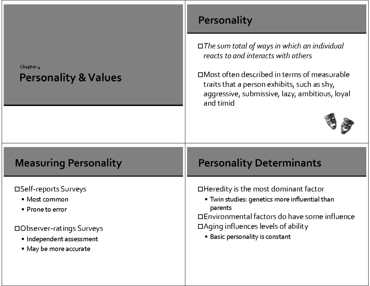 ch 5 personality and Values - Chapter 4 ####### The sum total of ways in which an individual ...