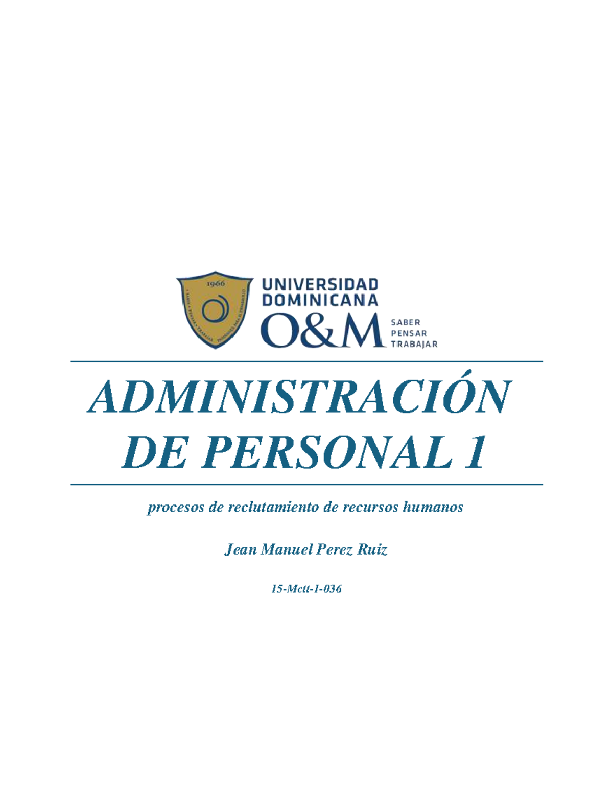 ADMINISTRACIÓN DE PERSONAL 1: Proceso de Reclutamiento y Selección ...
