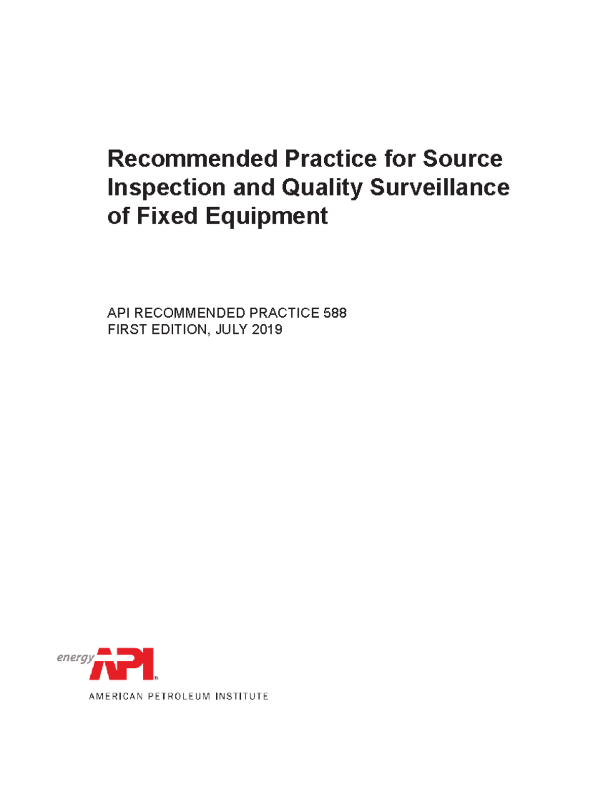 API-588-2019 - Recommended Practice for Source Inspection & Quality ...