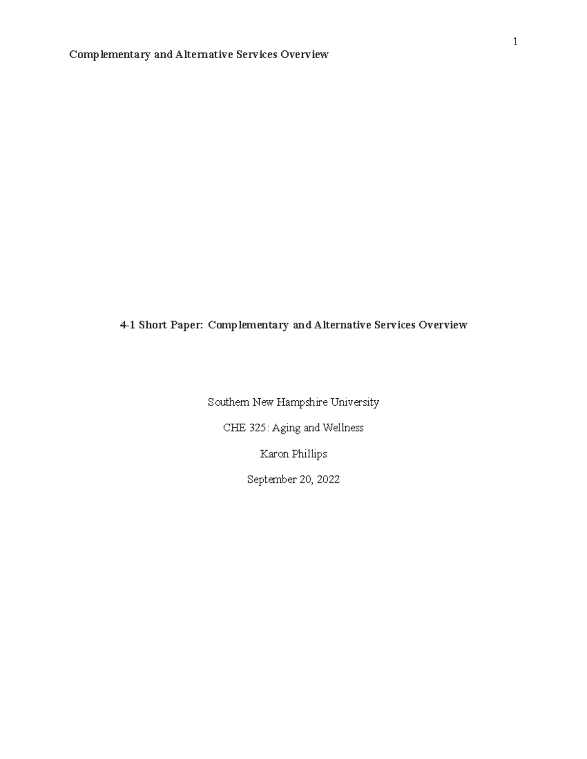 Che325 4-1 - 4-1 Short Paper: Complementary and Alternative Services ...