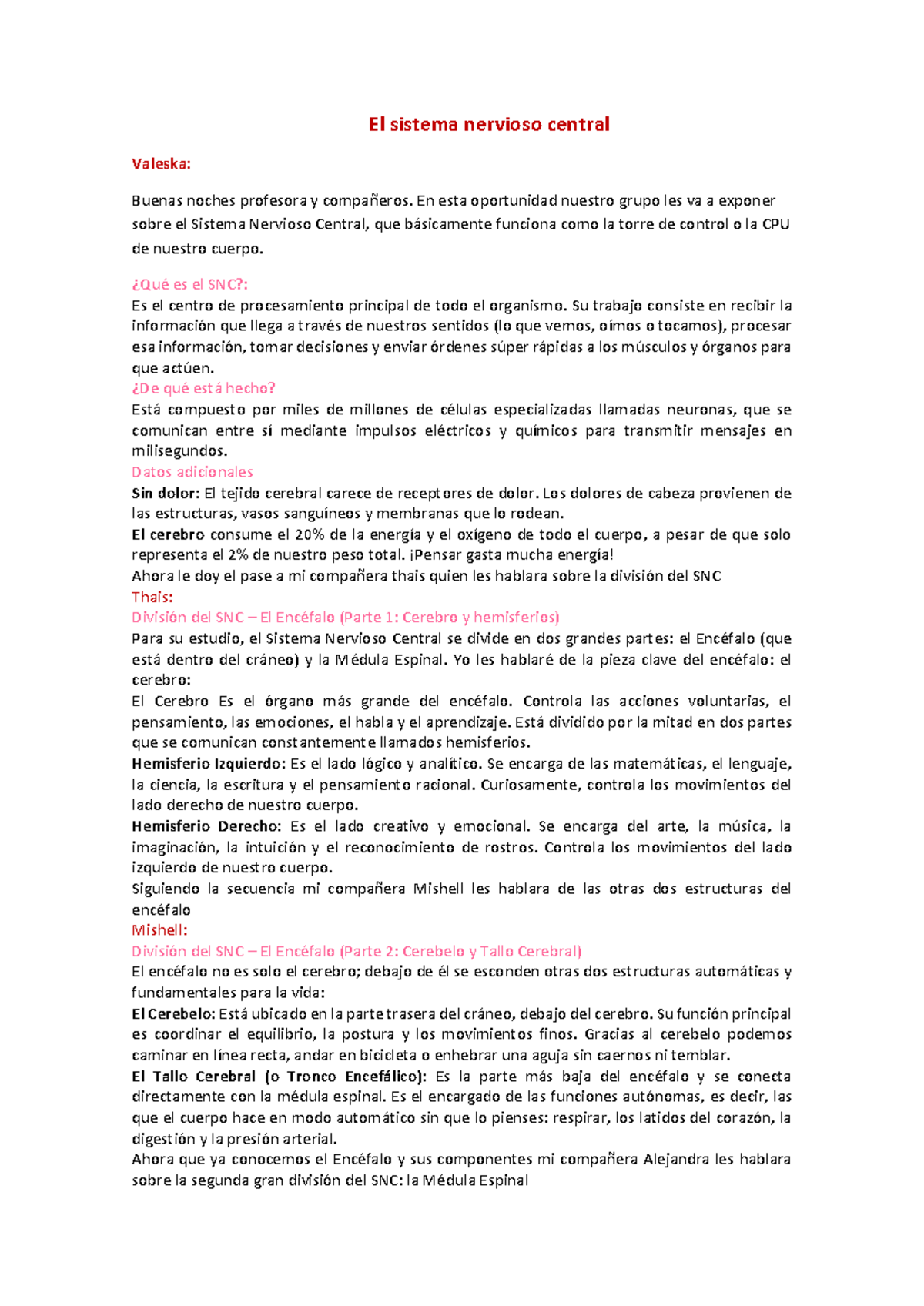El Sistema Nervioso Central: Exposición Completa sobre el SNC - Studocu