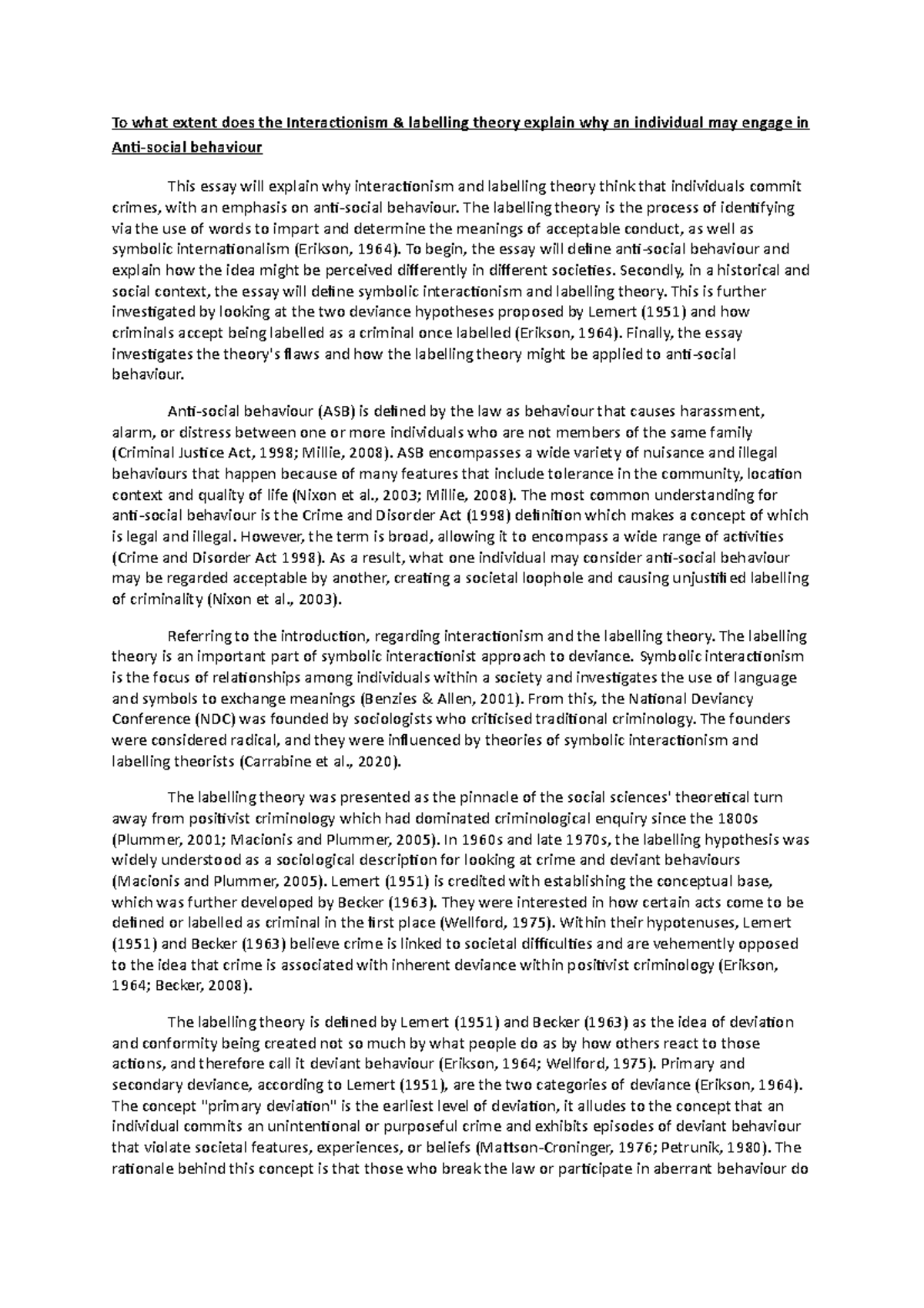 Labelling Theory With Anti Social To What Extent Does The Interactionism And Labelling Theory