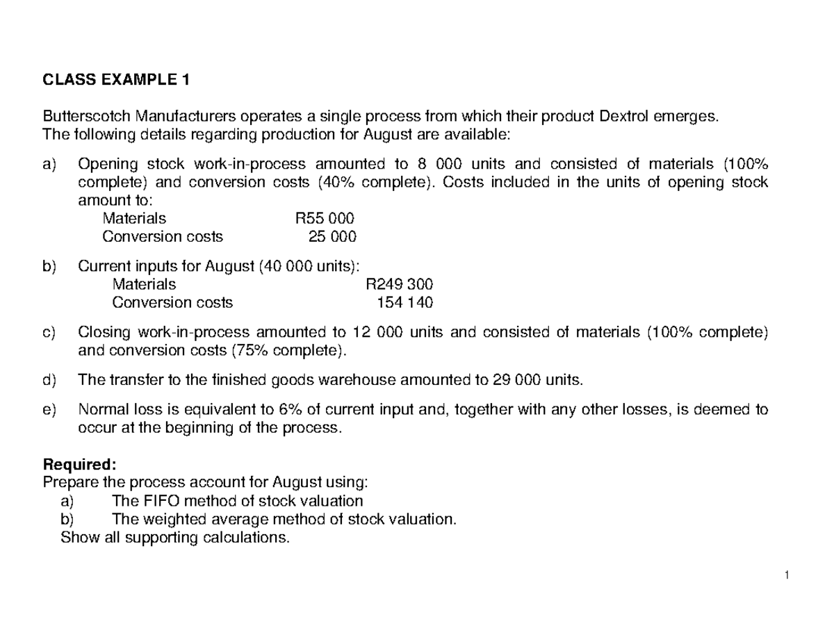Process Cost Class Ex 1 FIFO Butterscotch Q&A workings(1) - CLASS EXAMPLE 1 Butterscotch - Studocu